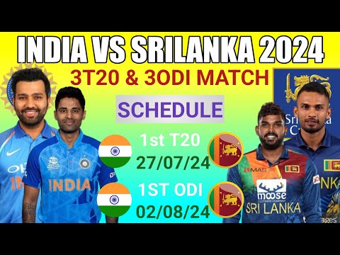 india tour of sri lanka schedule 2024 / ind vs sl match schedule 2024