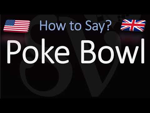 How to Pronounce Poke Bowl? (CORRECTLY)