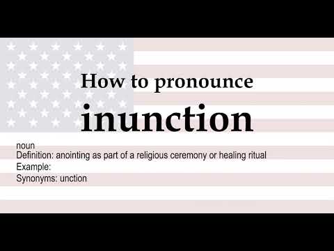 How to pronounce 'inunction' + meaning