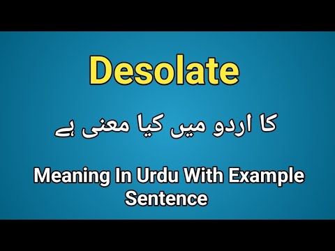 Desolate meaning in urdu/hindi ||Desolate k kya matlab hai
