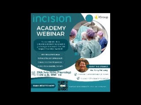 Incision Academy Webinar 25th July 2024