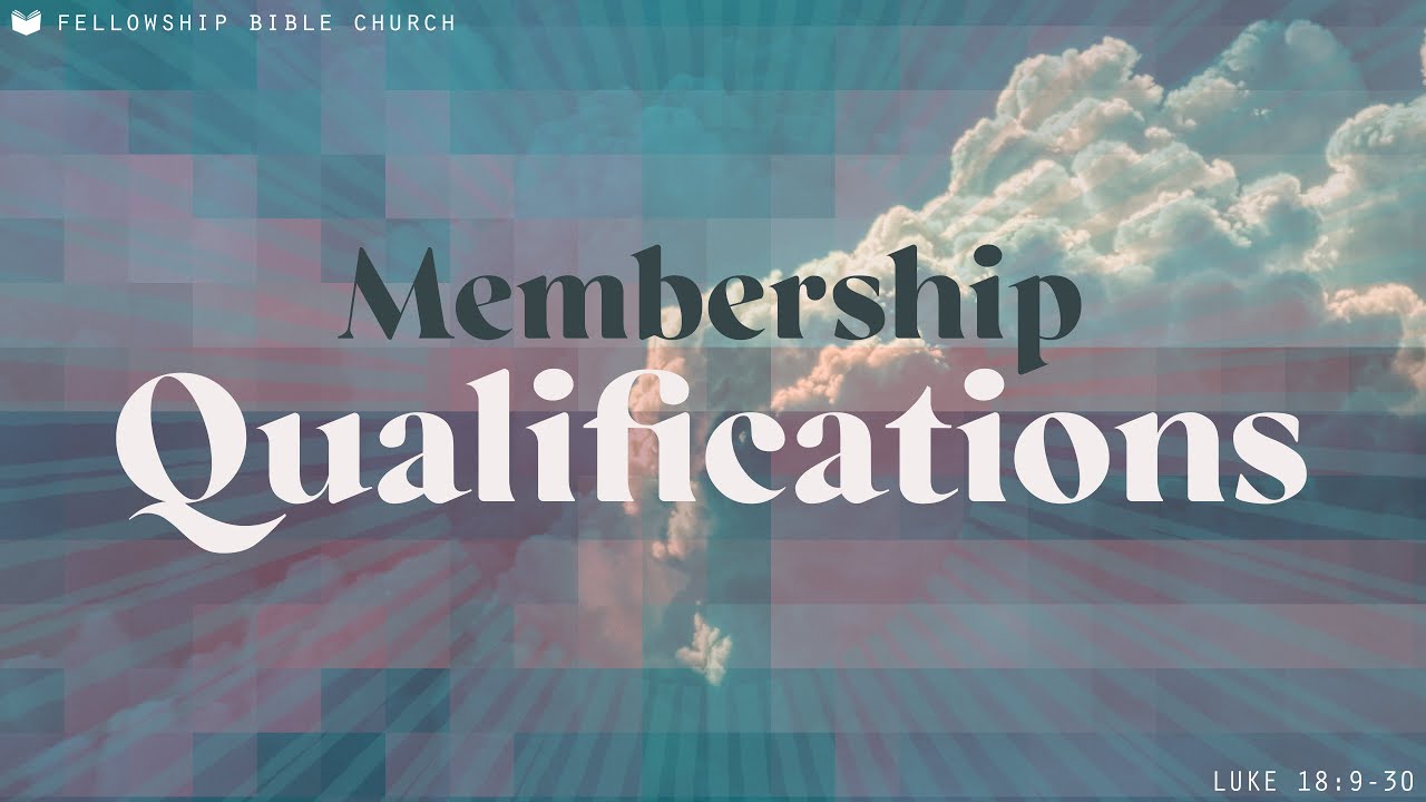 Membership Qualifications