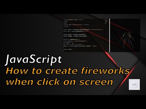 How to create fireworks when click on screen [JavaScript]