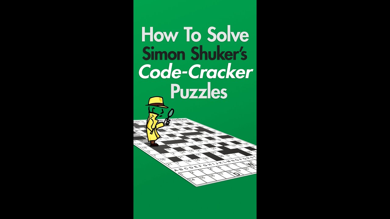 How To Solve Simon Shuker's Code Cracker Puzzles