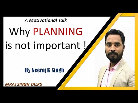 Raj Singh Talks | Why Planning is not Important | English | Neeraj Kumar Singh