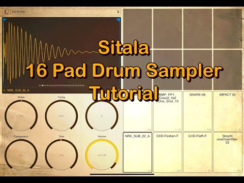 SITALA - 16 Pad Drum Sampler - Walkthrough, Tutorial & Demo with AUM ...