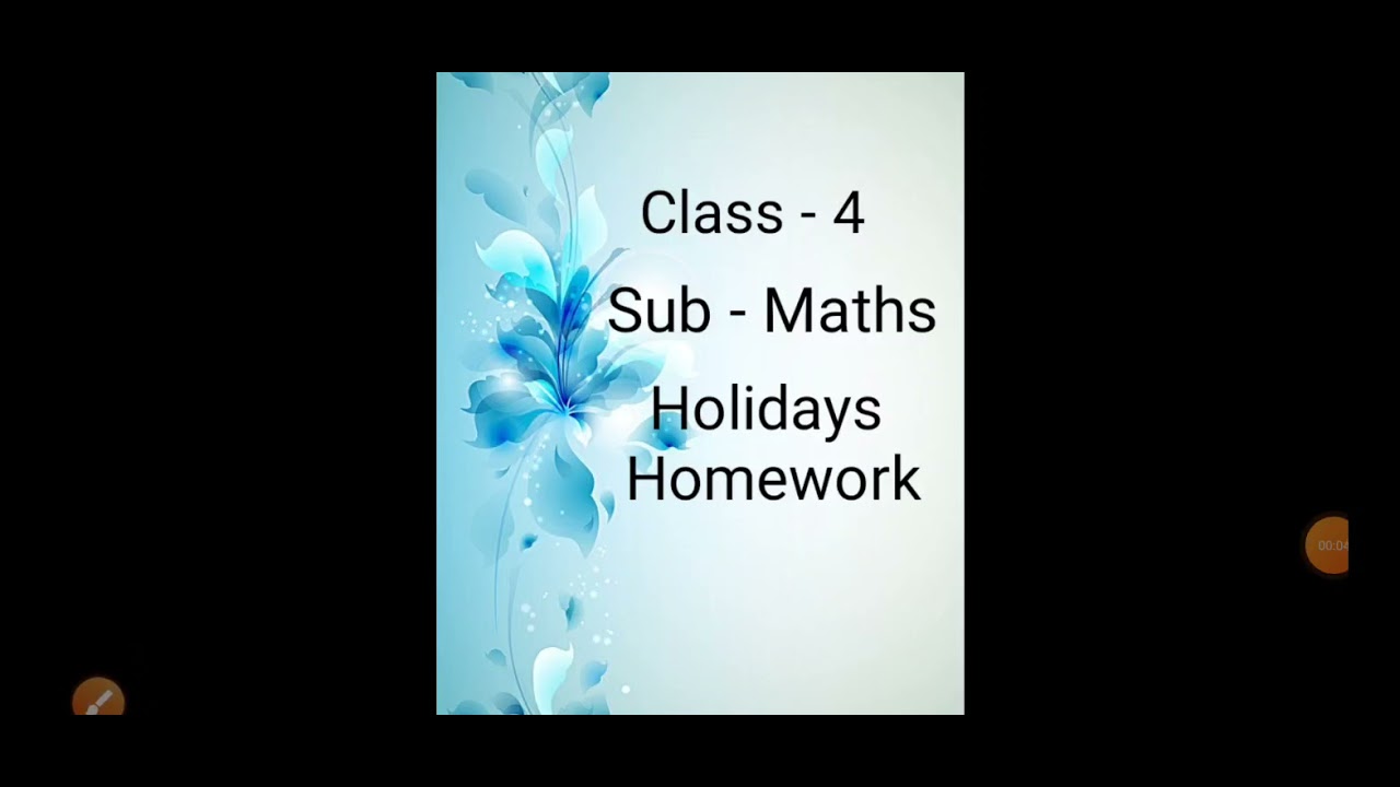Class- 4, Maths, Holidays Homework