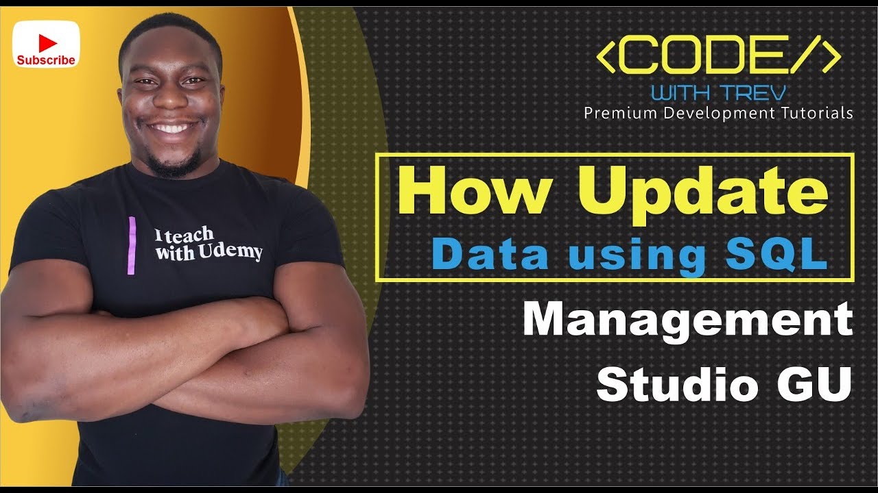 How To Update Data using SQL Management Studio GUI | Microsoft SQL Server 2017 for Everyone