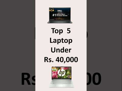 Top 5 Best Laptop under ₹40,000 in India 2024
