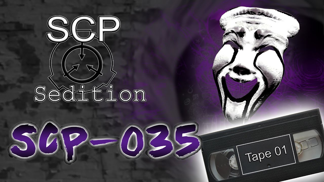 SCP Sedition: | 035 | -  [Tape 01]
