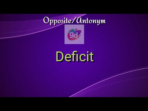 Deficit Opposite/Antonym||Googul Dictionary||
