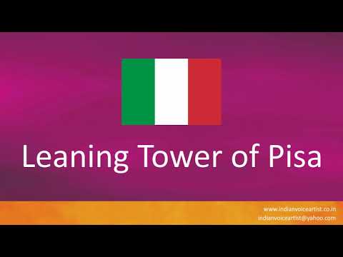 How to pronounce "Leaning Tower of Pisa".