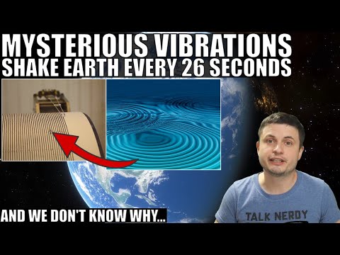 Something Is Causing Mysterious Vibrations On Earth Every 26 Seconds