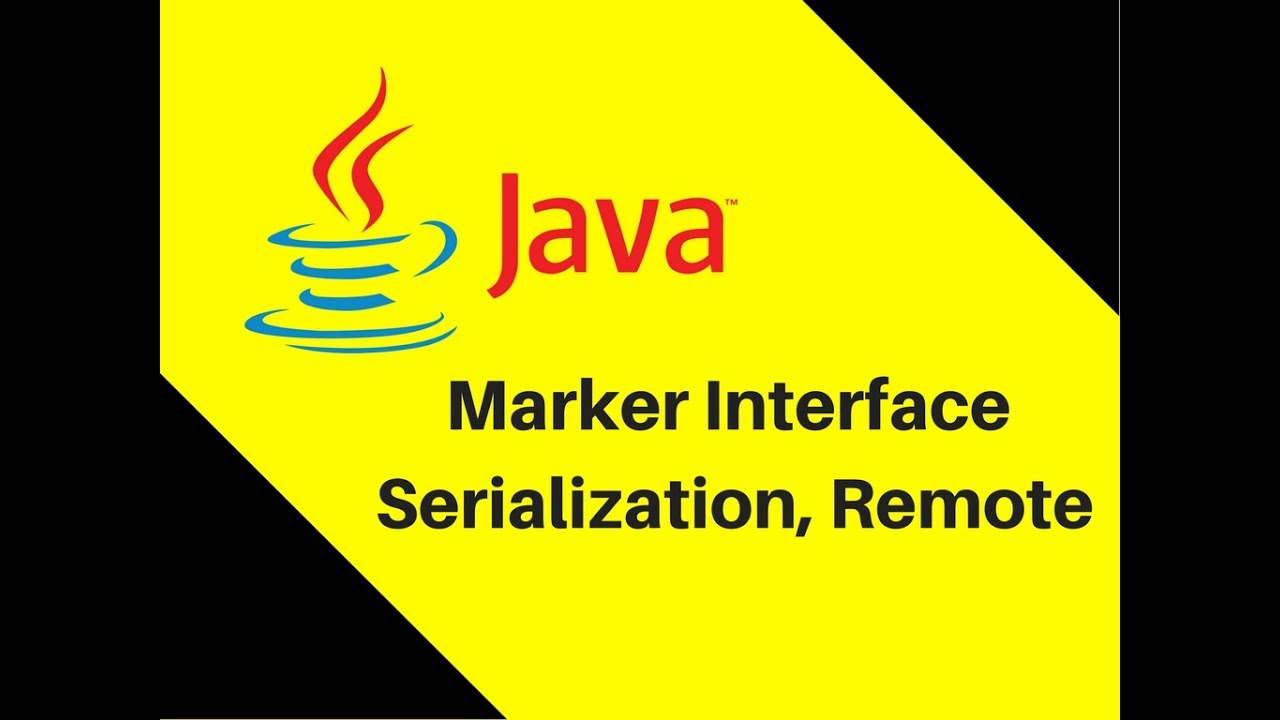 8.23 Marker Interface in Java Tutorial Serialization, Remote