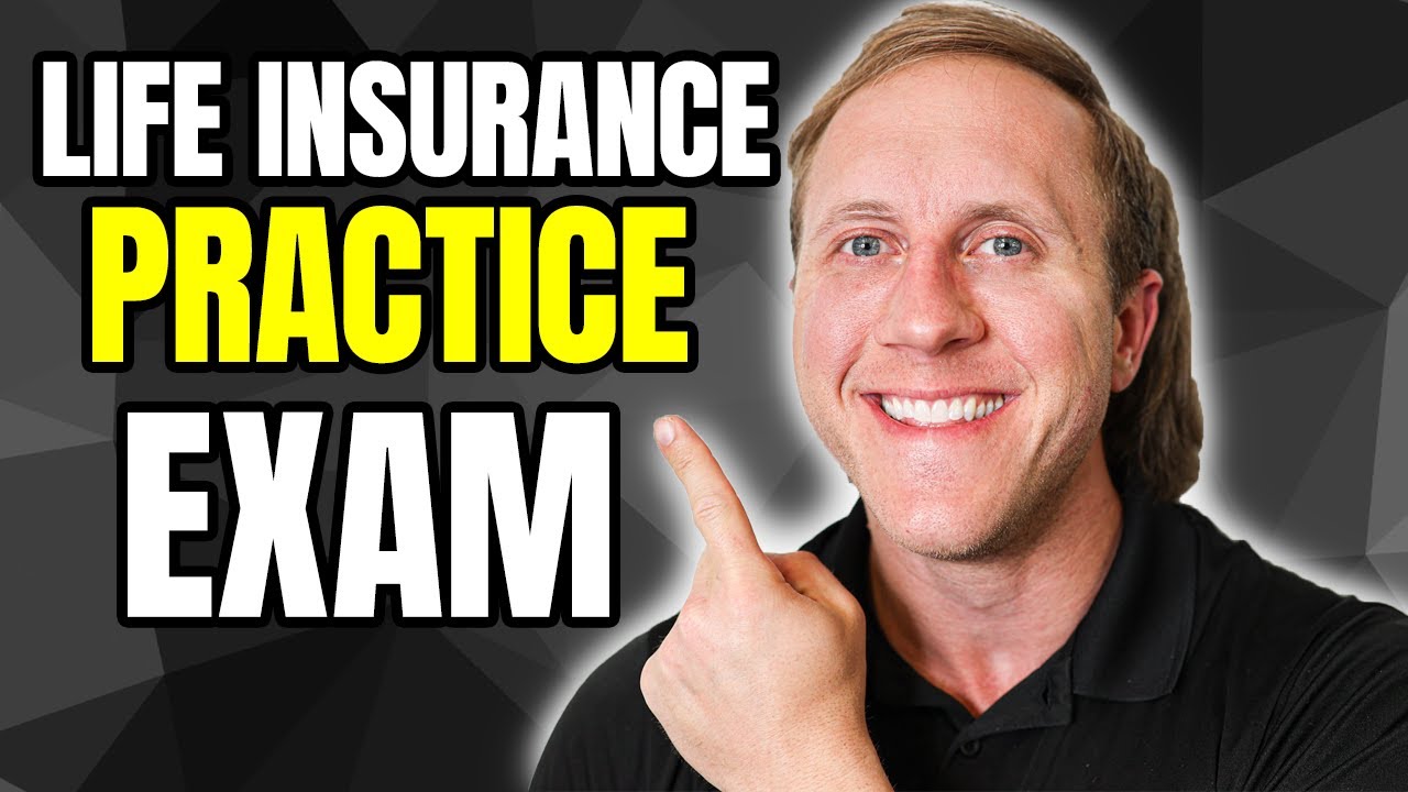 Comprehensive Guide to Life Insurance Exam Practice Questions | Galaxy.ai