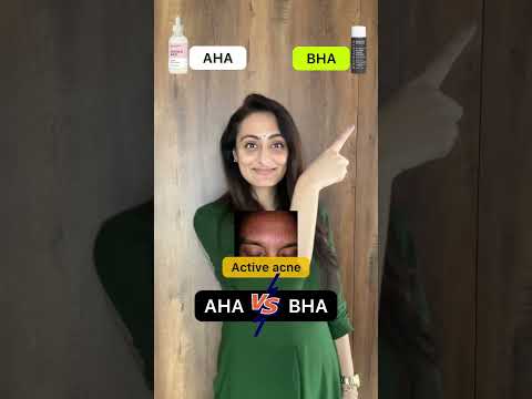 AHA vs BHA | how to choose | dermatologist guides