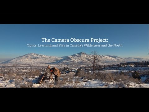 The Camera Obscura Project: Optics, Learning and Play in Canada’s Wilderness and the North