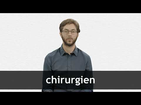 How to pronounce CHIRURGIEN in French