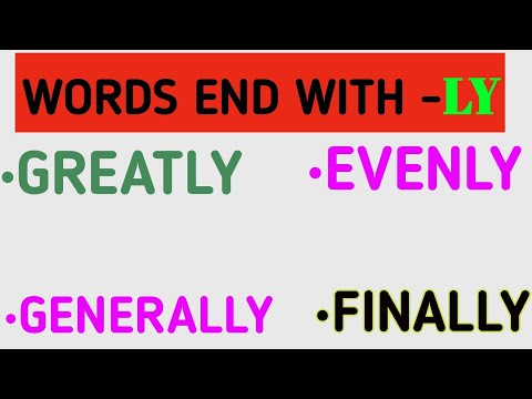 english words that end with -LY | part-7 | evenly, finally, generally, greatly |
