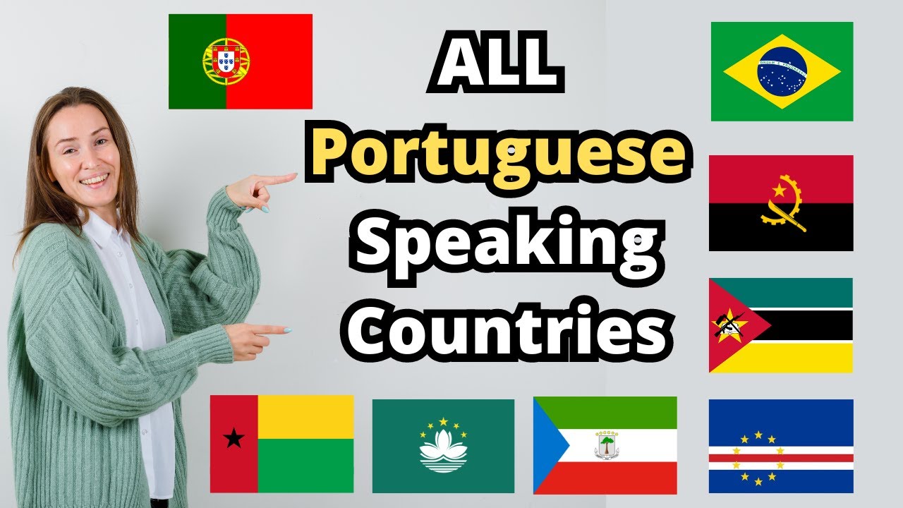 All Portuguese Speaking Countries