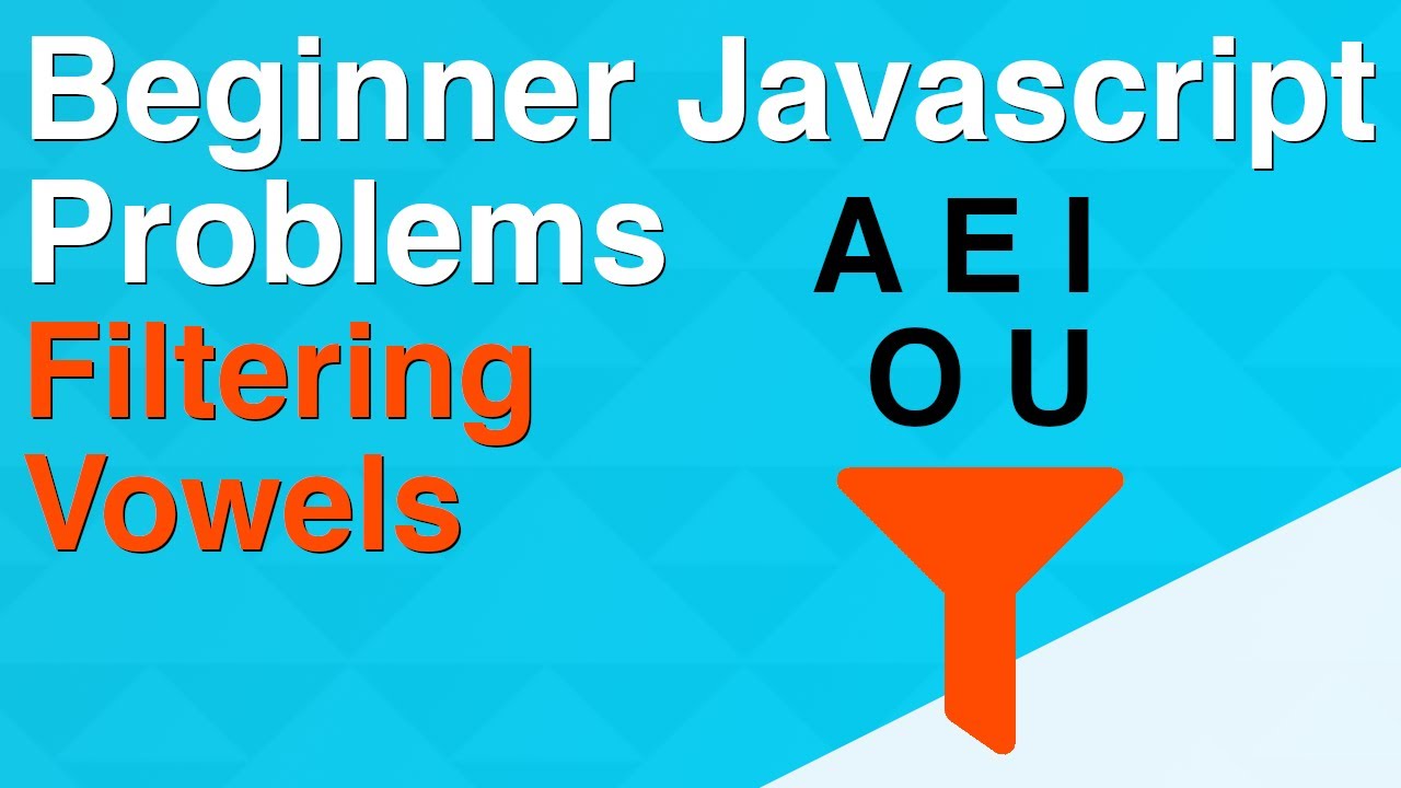 BEGINNER Javascript Practice - Iteration & Strings - Filtering out characters from a string