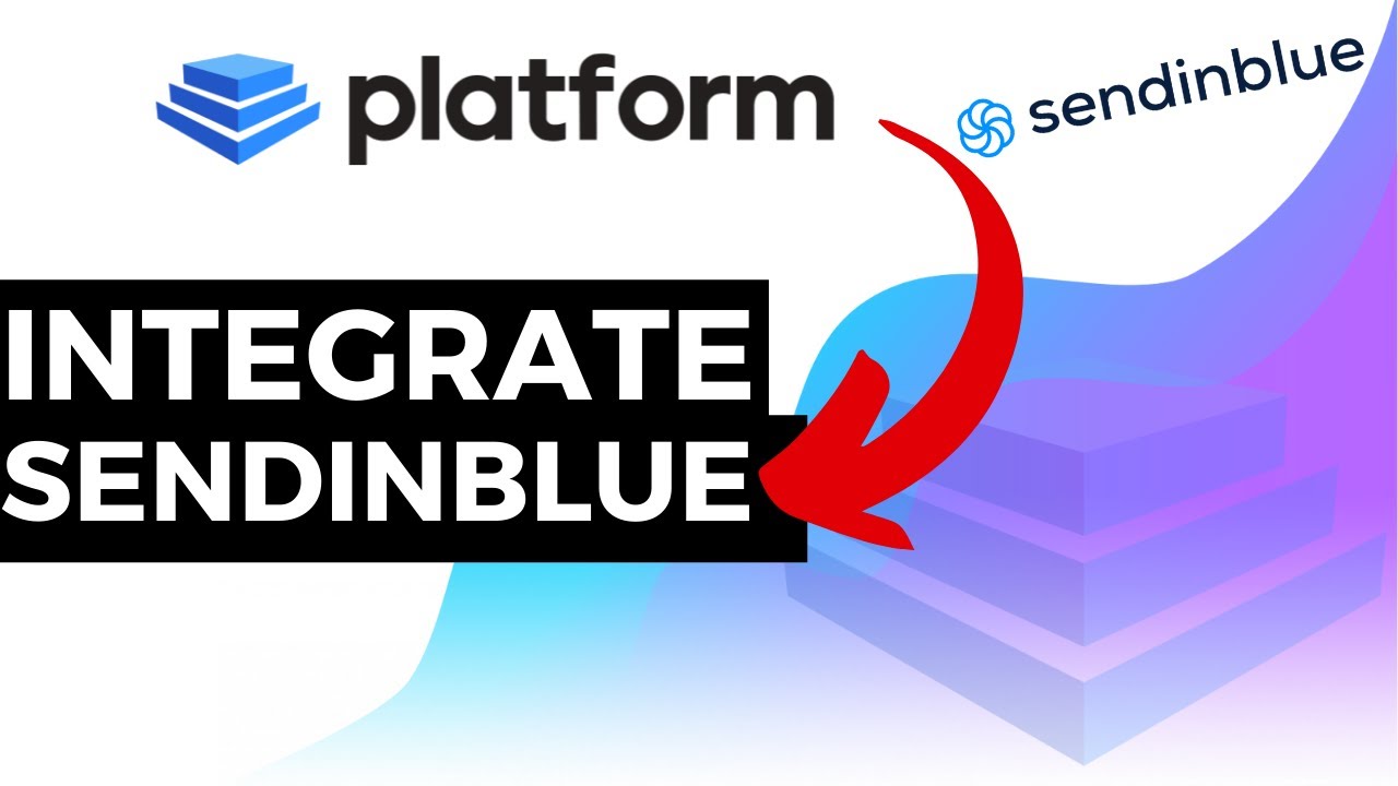 Sendinblue Integration - Platform Help Documentation Tutorial
