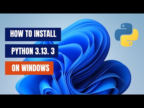 How to Install Python 3.13.3 on Windows 11