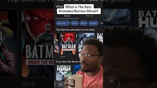 The Best Animated Batman Movie? #batman #thebatman #joker #arkhamknight #batmanarkhamknight #redhood