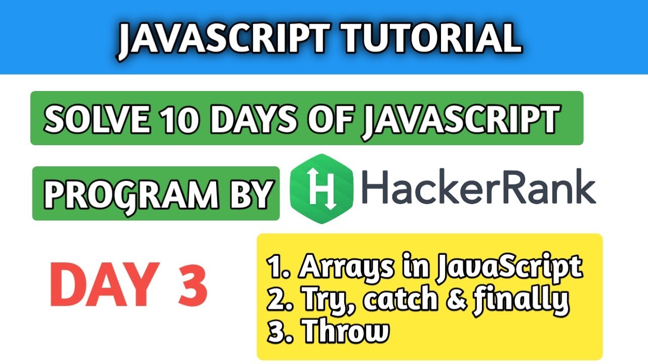 #3 JavaScript Tutorial for Beginners | Arrays | Try, Catch & Finally | Throw in JavaScript
