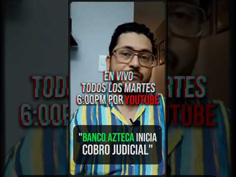 "BANCO AZTECA INICIA COBRO JUDICIAL" ¿qué significa? #deudas #deudasbancarias #emprendimiento