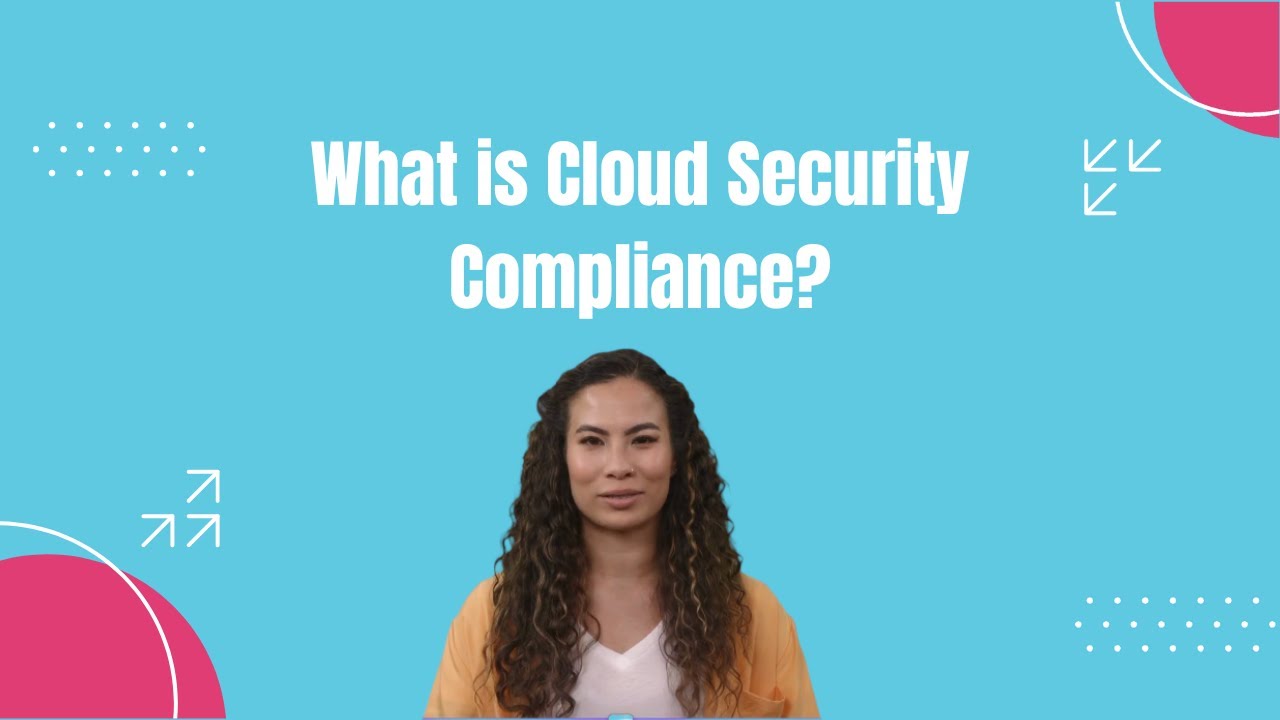 What is Cloud Security Compliance?