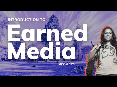 Overview of Earned Media | MCOM 170 | San Jose State University