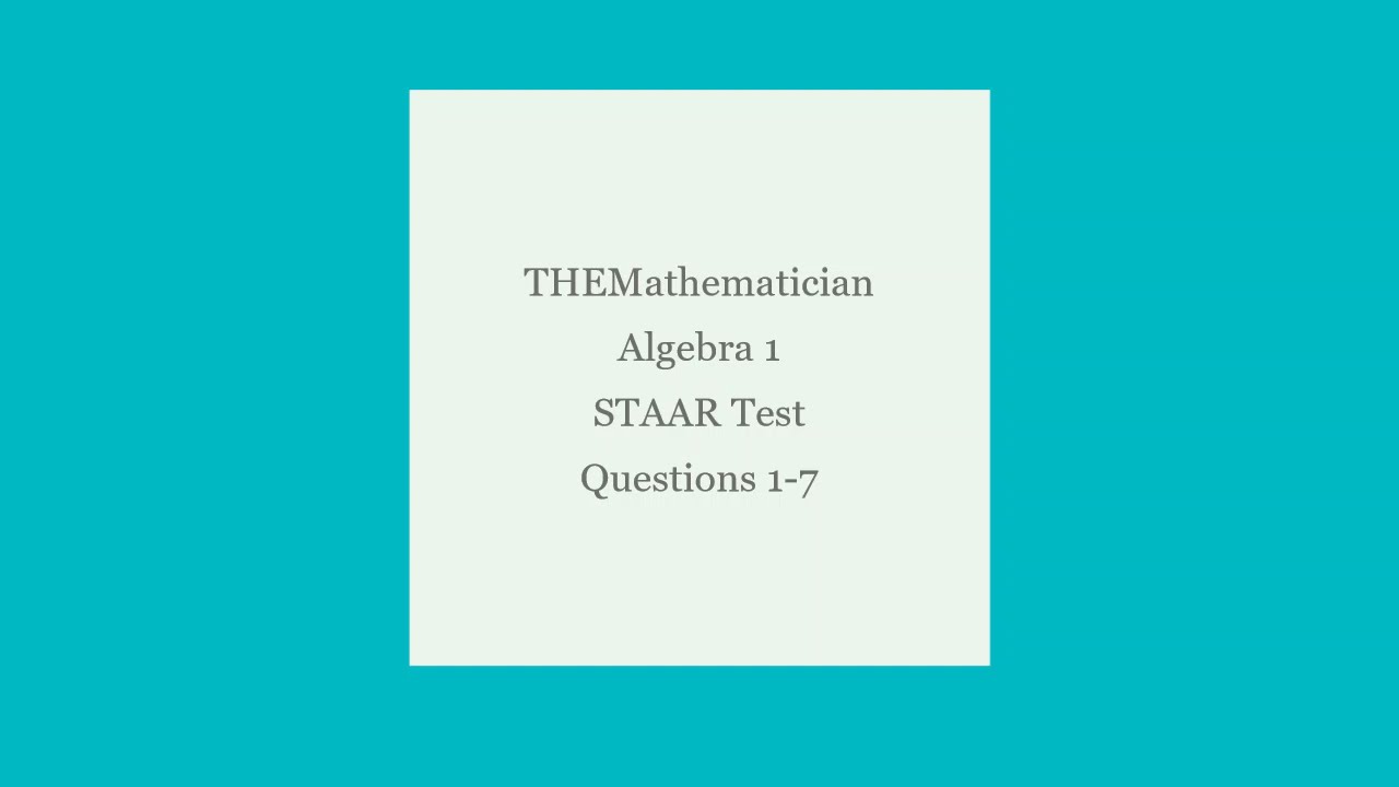 STAAR Algebra 1 2017 TEST 1-7