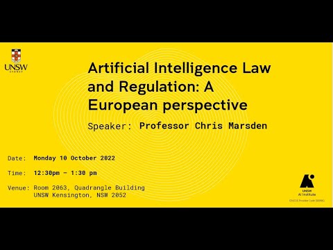 Artificial Intelligence Law and Regulation: A European perspective by Professor Chris Marsden