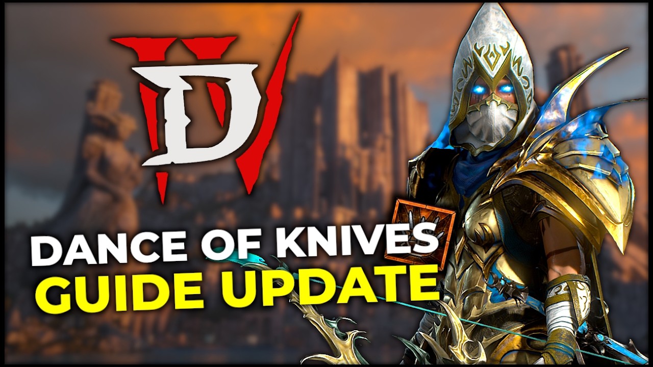 Dance of Knives Rogue Endgame Build Guide for Diablo IV Season 13 ...