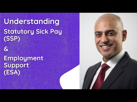 How Statutory Sick Pay (SSP) & Employment and Support Allowance (ESA) works