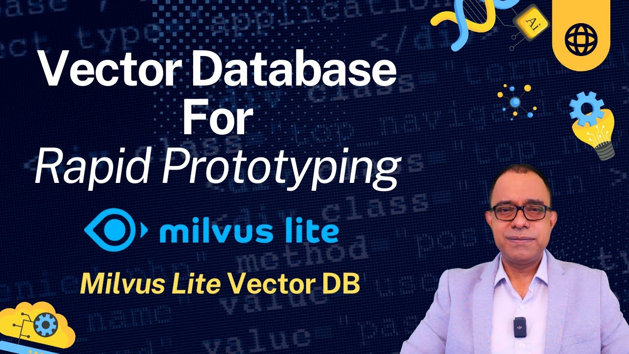 Vector Database for Rapid Prototyping - Milvus Lite