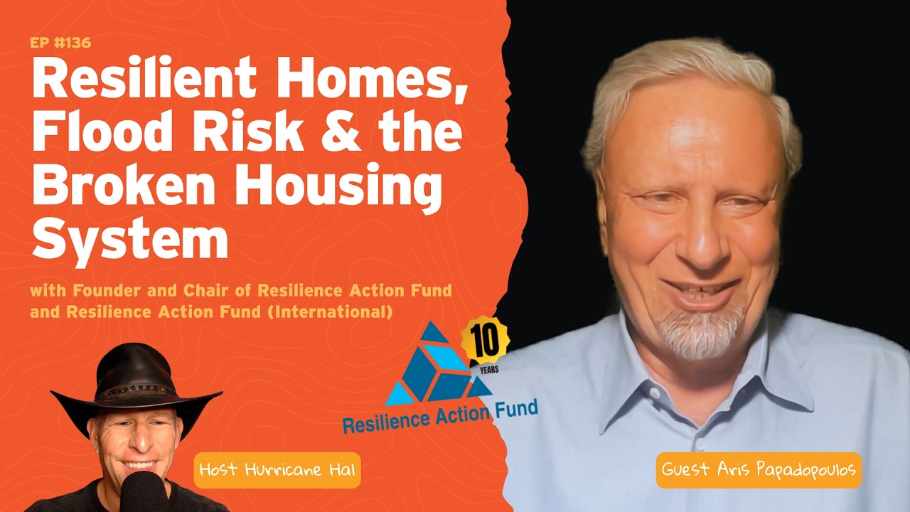 Resilient Homes, Flood Risk & the Broken Housing System with Aris Papadopoulis