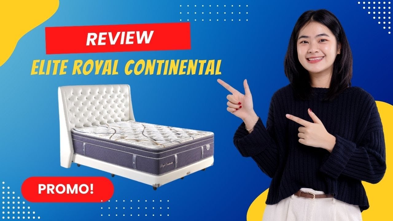 Review springbed elite tipe royal continental surabaya malang