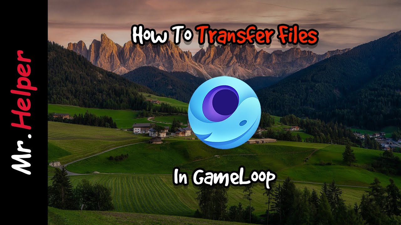 How To Transfer Files In Gameloop