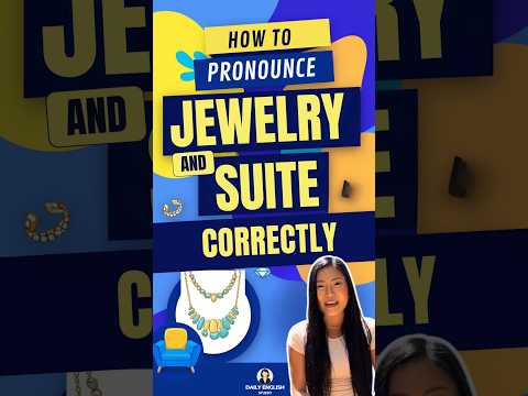 How to pronounce Jewelry and Suite correctly! #shorts #trending #viralshort #trendingshorts
