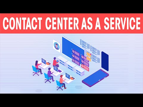 Contact Center as a Service (CCaaS)