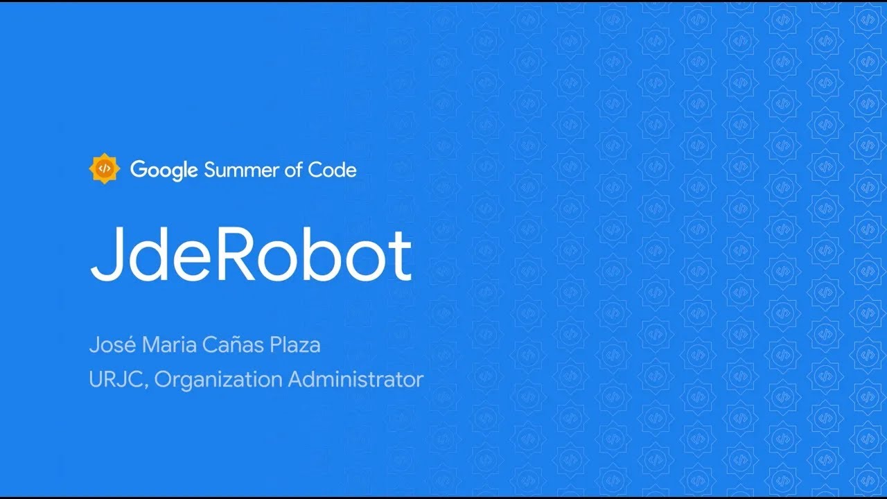 GSoC: JdeRobot