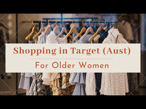 Shopping in Target (Australia) For Older Women.