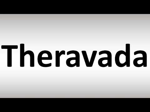 How to Pronounce Theravada