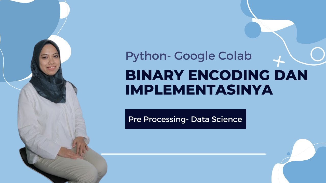 Implementasi Binary Encoding Menggunakan Python | Preprocessing Data