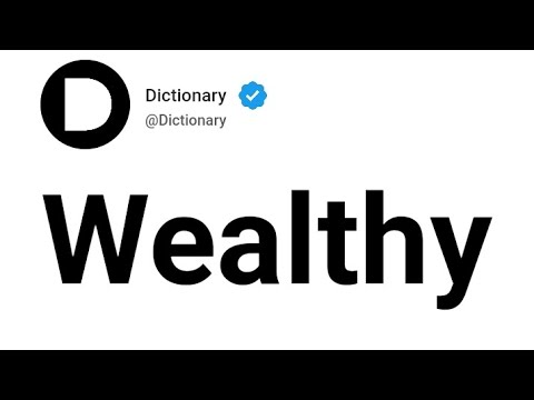 Wealthy Meaning In English