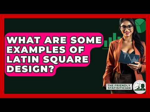 What Are Some Examples Of Latin Square Design? - The Friendly Statistician
