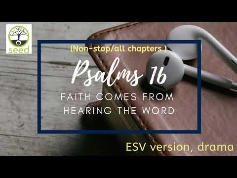 Psalms 16 | ESV | dramatized audio