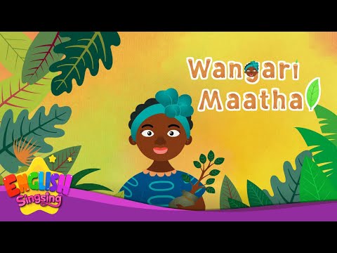 Wangari Maathai | Biography | English Stories by English Singsing